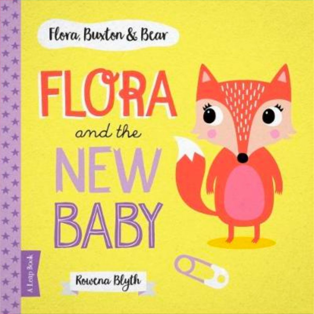 Flora and the New Baby - Helen Binns - International and Foreign Rights ...